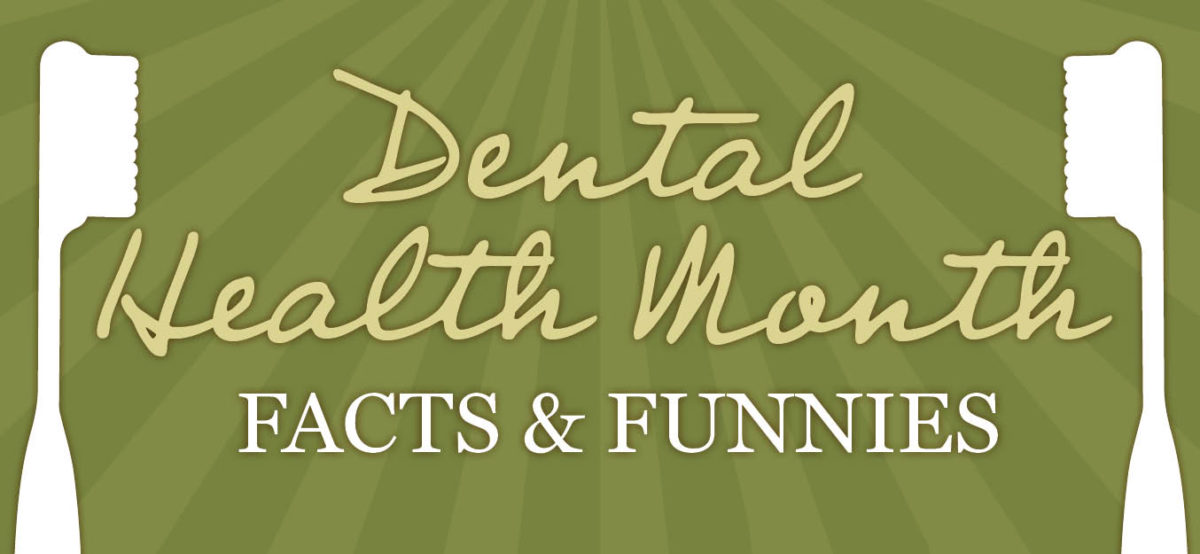 Dental Health Month - Jay Harris Orthodontics